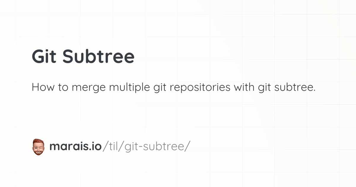 Git Subtree · Marais Rossouw